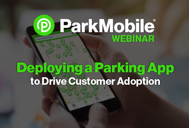ParkMobile Webinar | Deploying a Parking App